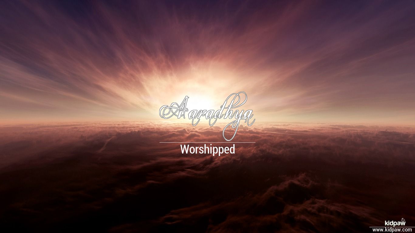 आराध्य | Aaradhya Name Meaning in Hindi & English, Rashi, Nakshatra ...