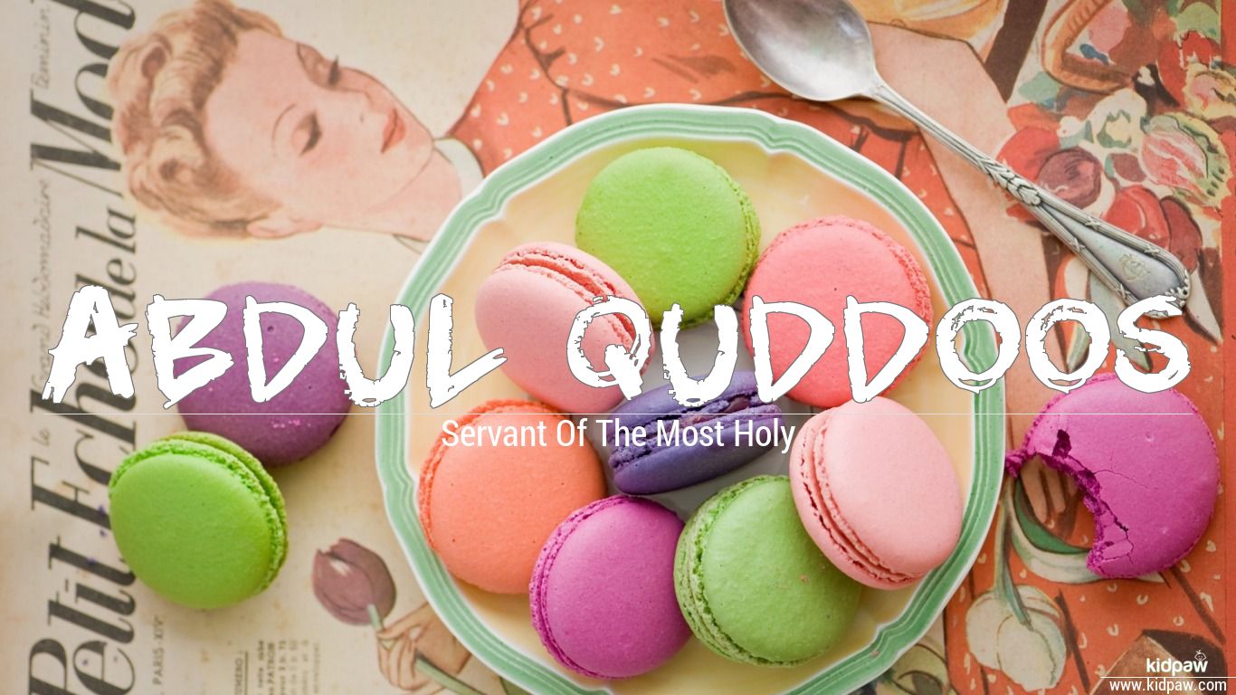 Abdul Quddoos Name Meaning in Urdu نام کی تفصیل، لکی نمبر