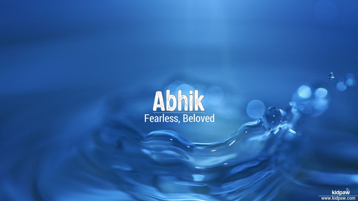 Abhik Name Meaning in Hindi | hindi main naam ka vivaran | नाम का विवरण