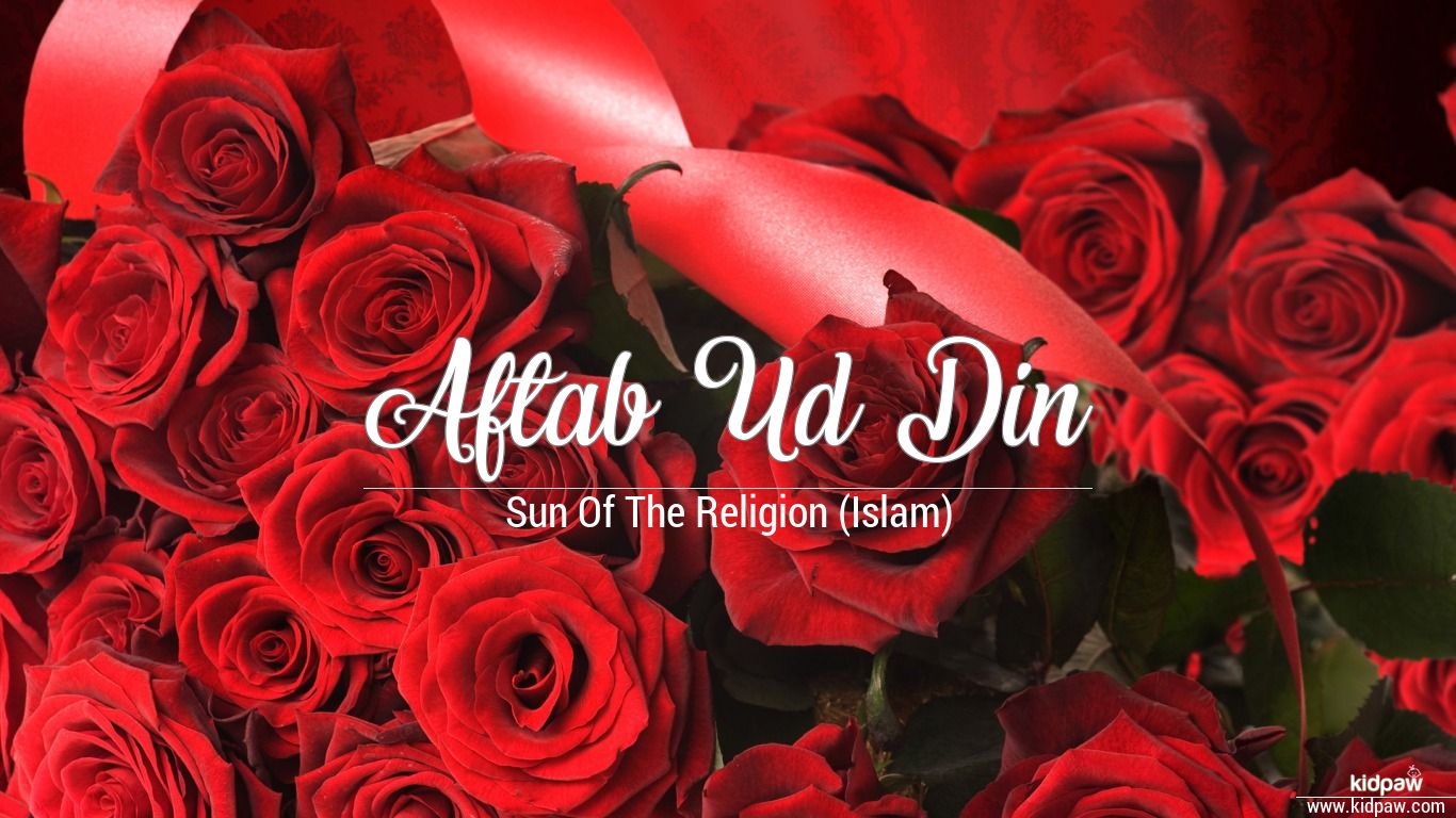 Aftab Ud Din Name Meaning in English & Urdu, Origin, Luck Number