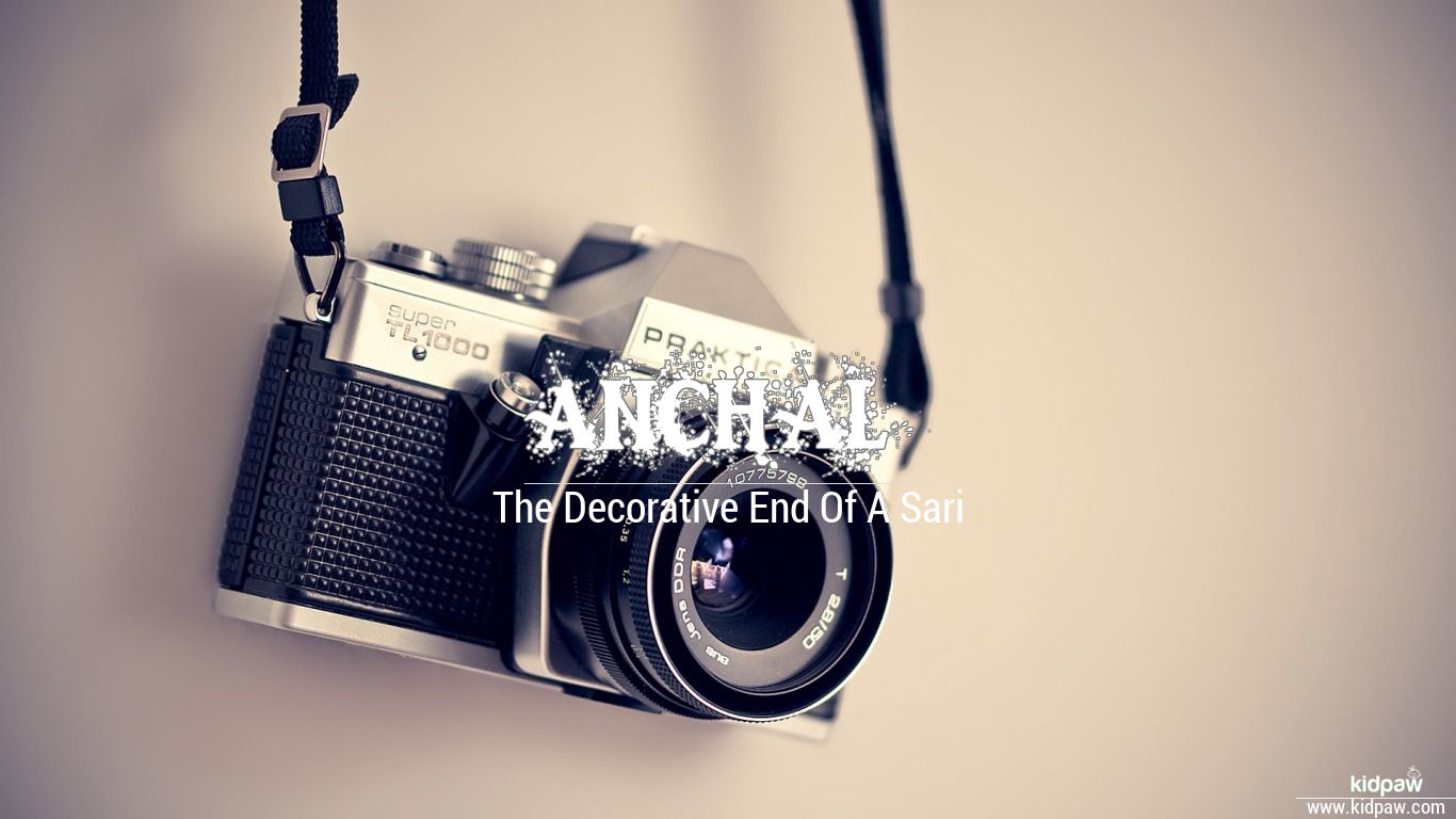 आँचल | Anchal Name Meaning in Hindi & English, Rashi, Nakshatra, Origin ...