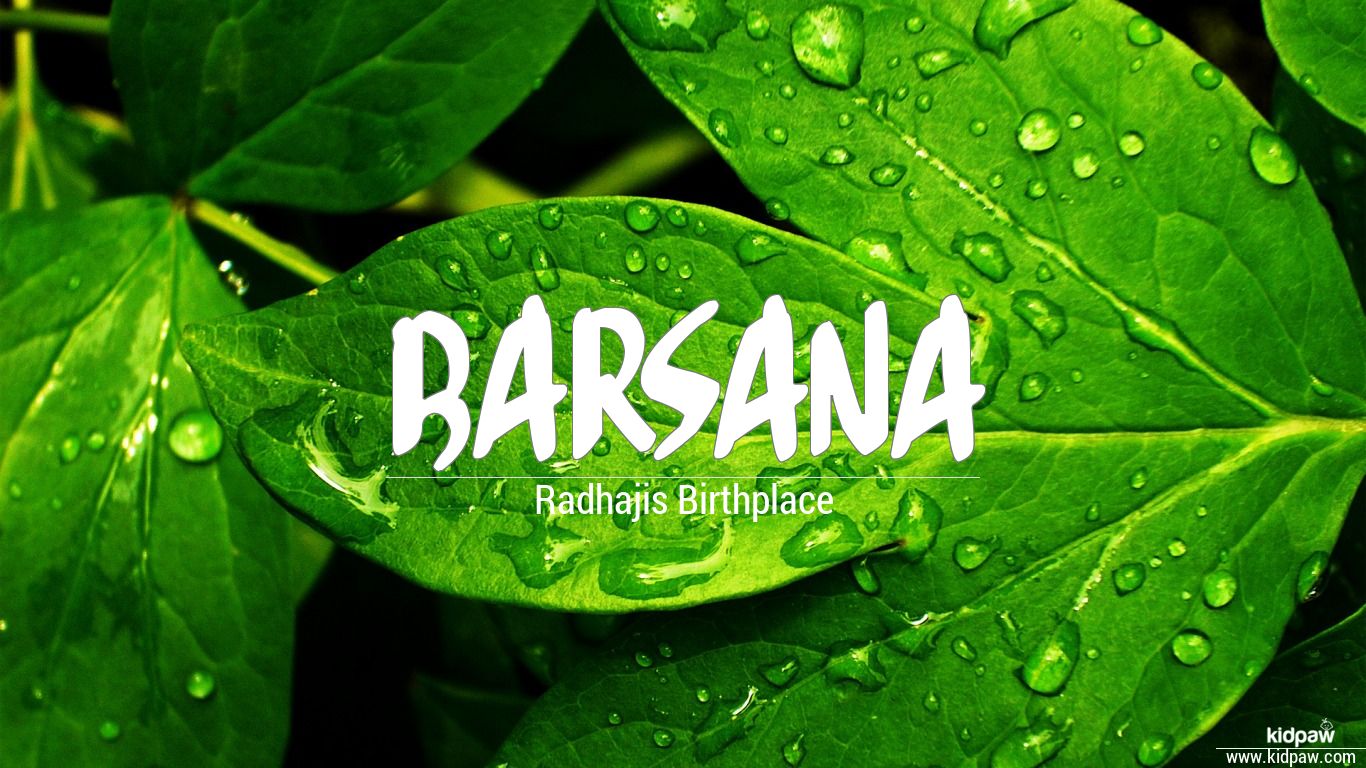 बरसाना | Barsana Name Meaning in Hindi & English, Rashi, Nakshatra ...