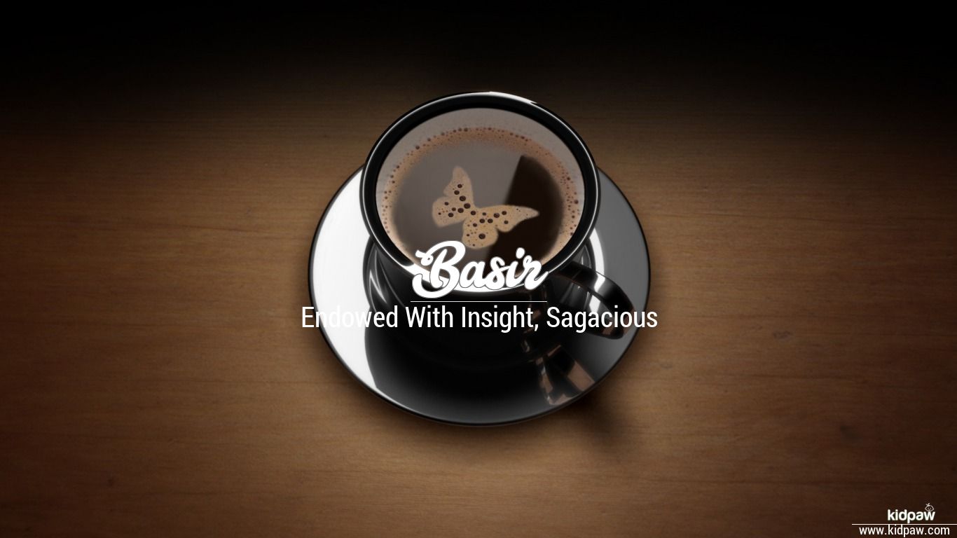 Basir Name Meaning in English & Urdu, Origin, Luck Number