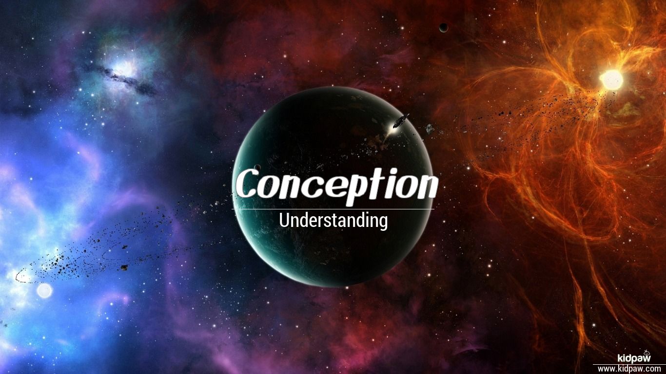 Conception Meanings in English, Popularity, Origin