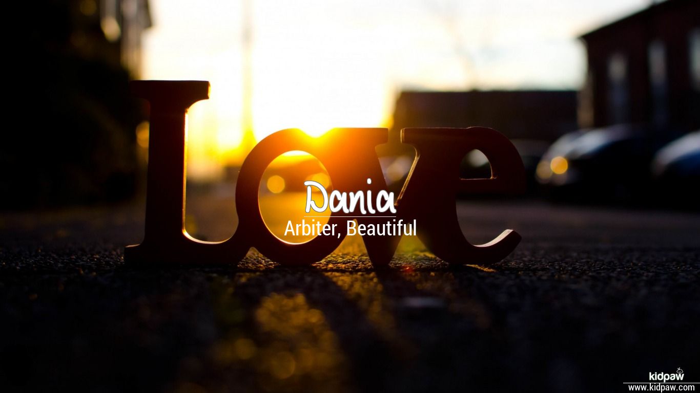 Dania Name Meaning in English & Urdu, Origin, Luck Number