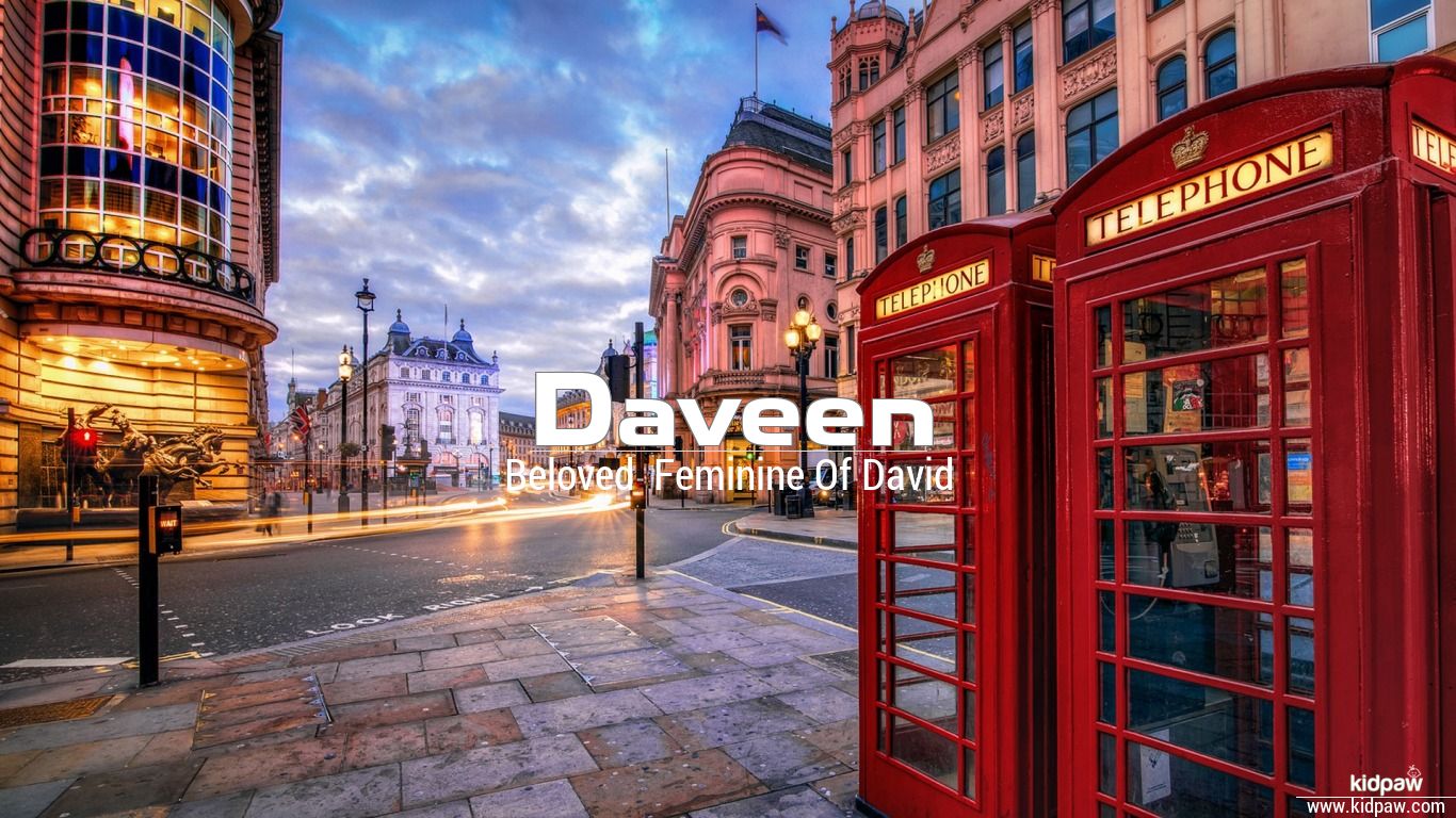 Daveen Meanings in English, Popularity, Origin