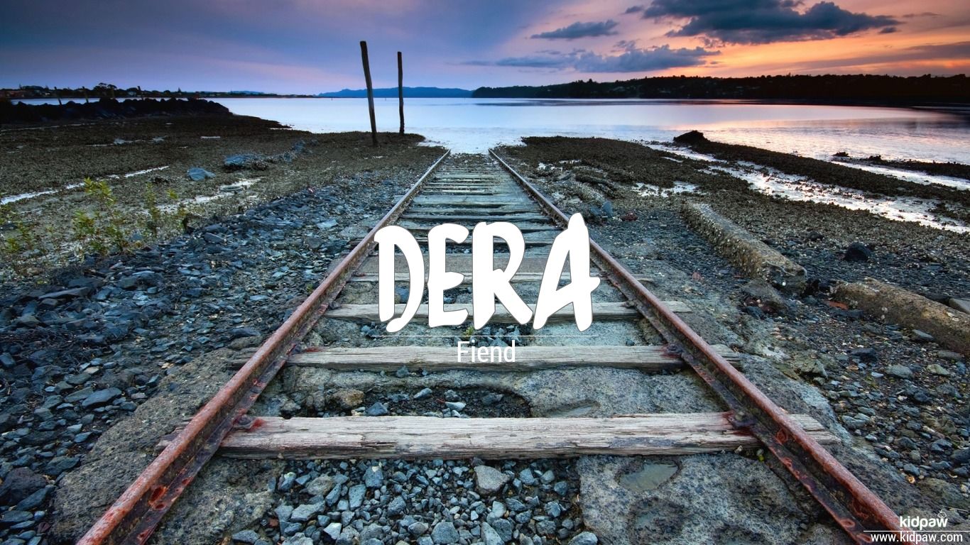Dera Meanings in English, Popularity, Origin