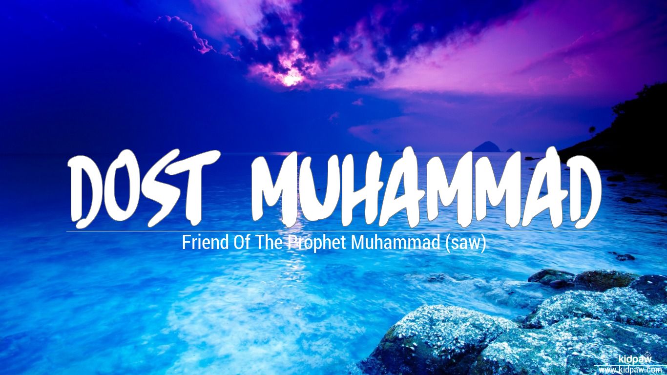 Dost Muhammad Name Meaning in English & Urdu, Origin, Luck Number
