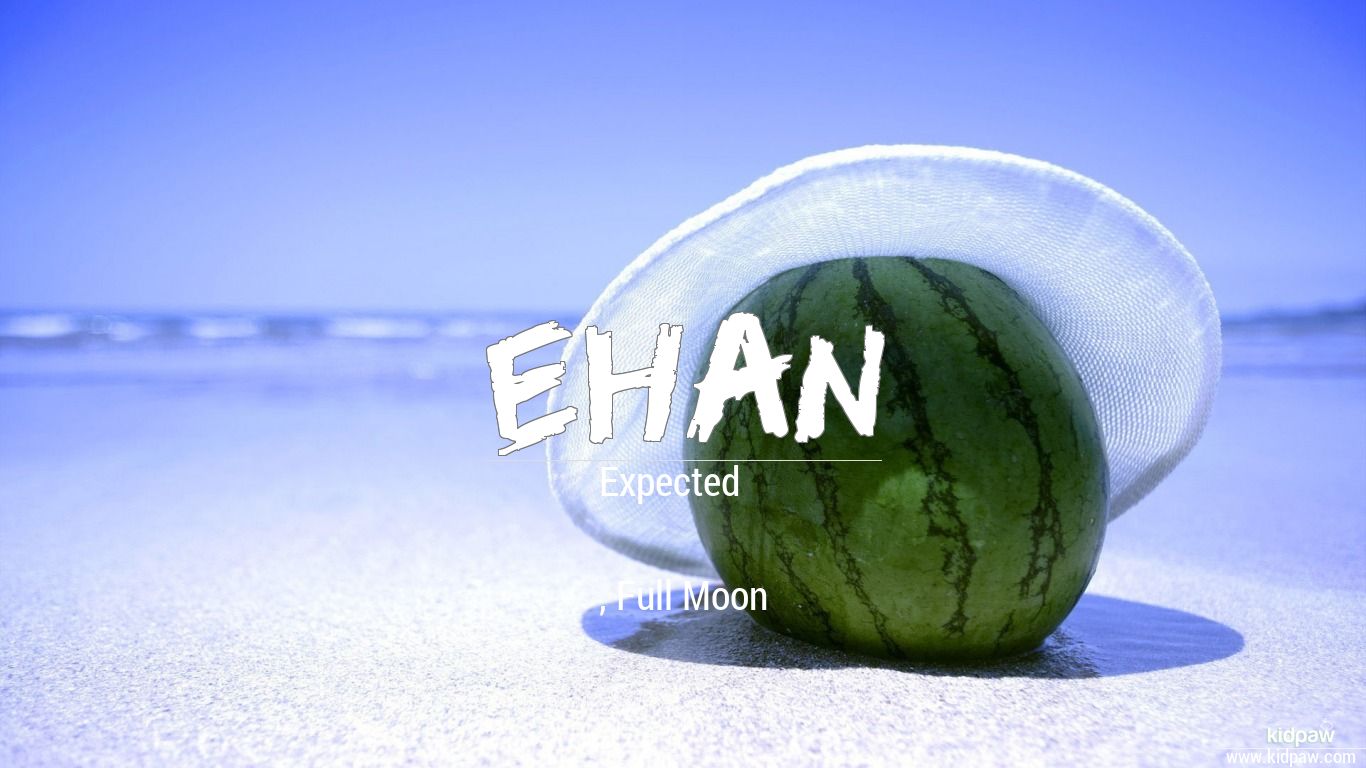 Ehan 3D Name Wallpaper for Mobile, Write एहन Name on Photo Online
