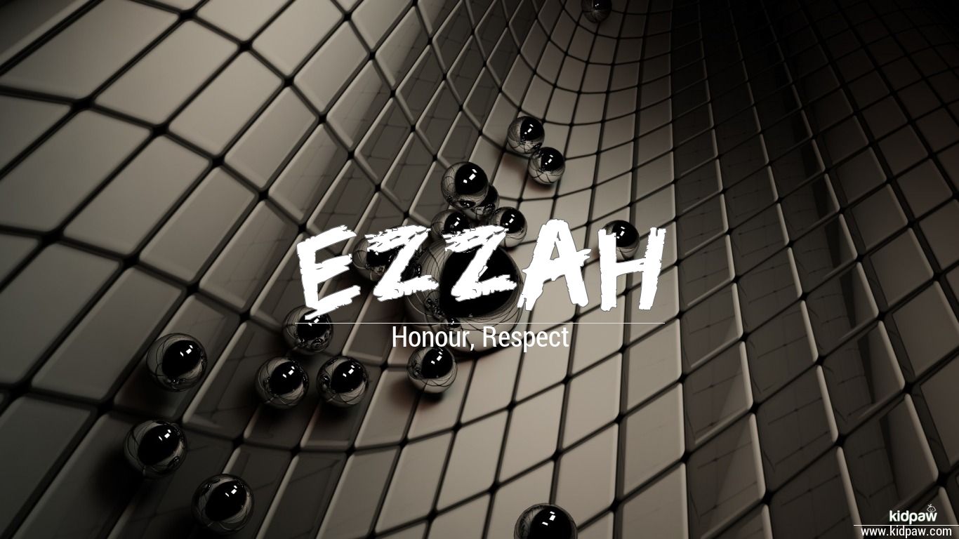 Ezzah Name Meaning in English & Urdu, Origin, Luck Number
