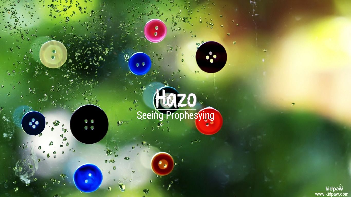 Hazo Meanings in English, Popularity, Origin
