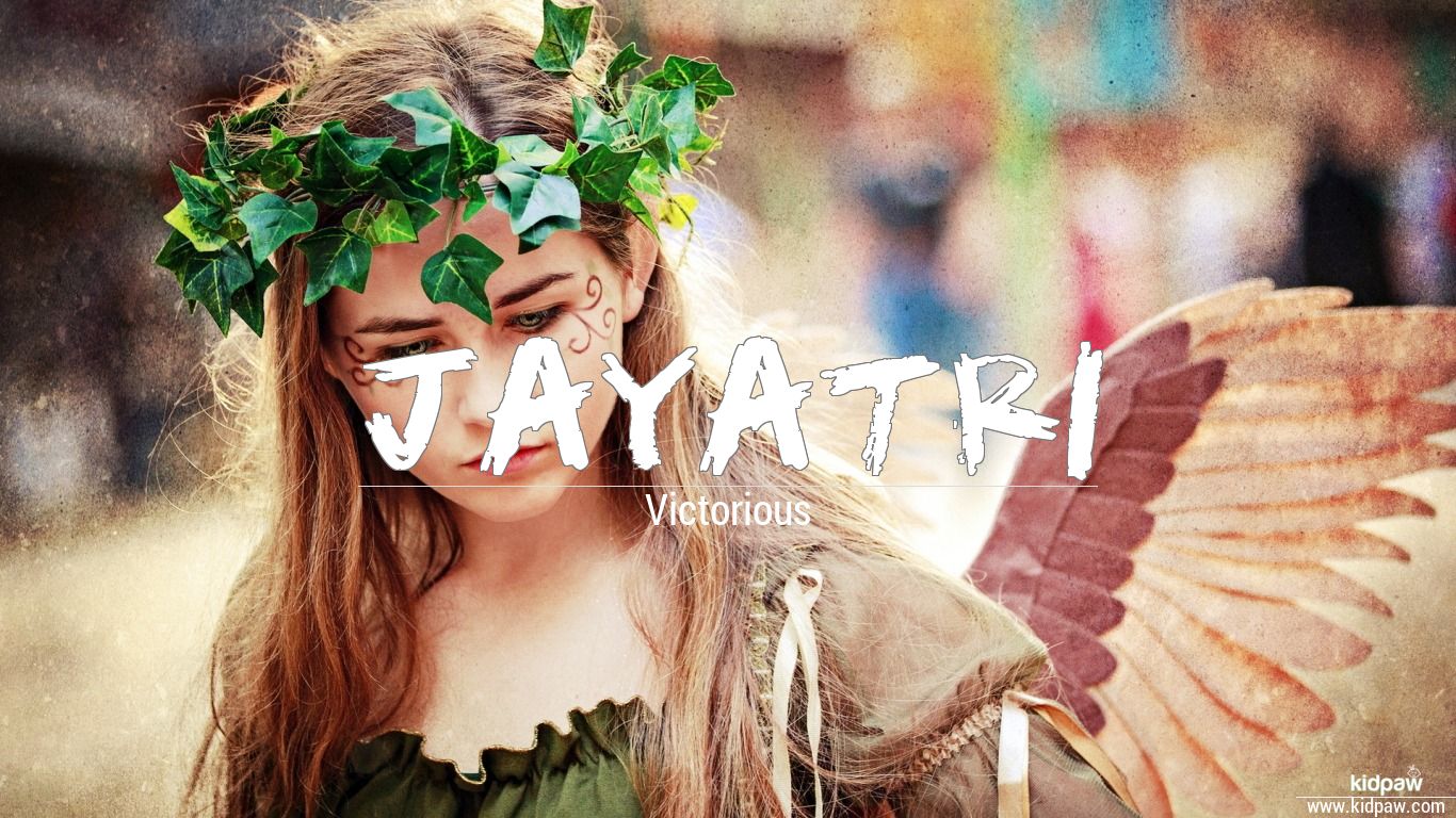 जयात्री | Jayatri Name Meaning in Hindi & English, Rashi, Nakshatra ...