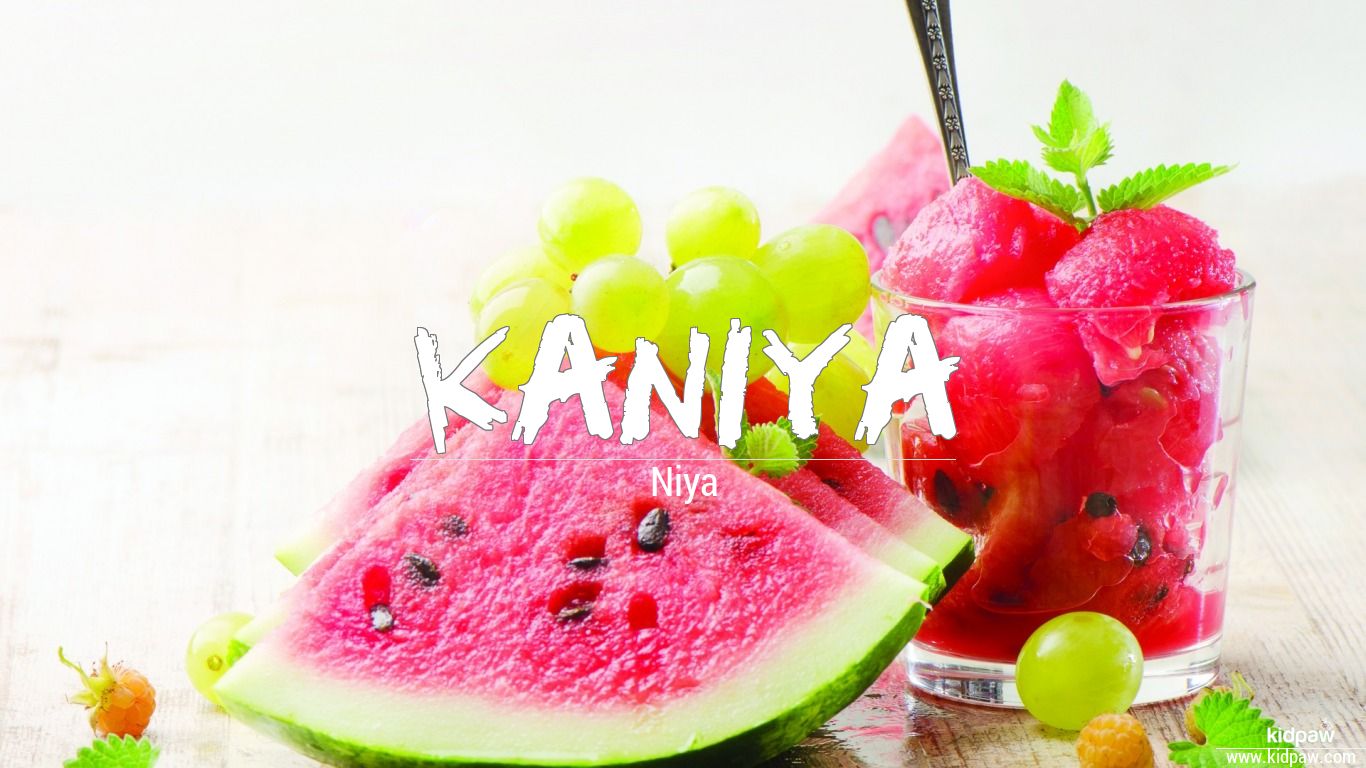 Kaniya Meanings in English, Popularity, Origin