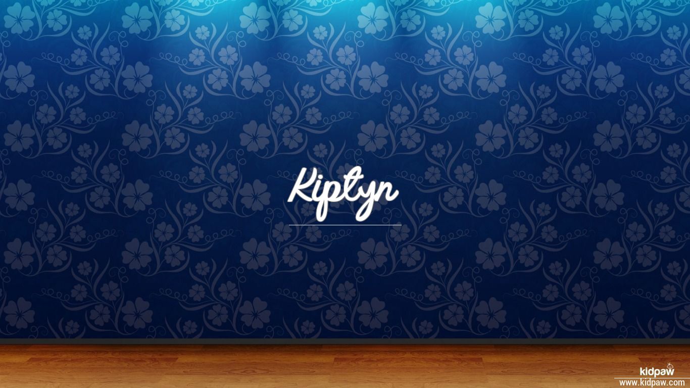 Kiptyn Meanings in English, Popularity, Origin