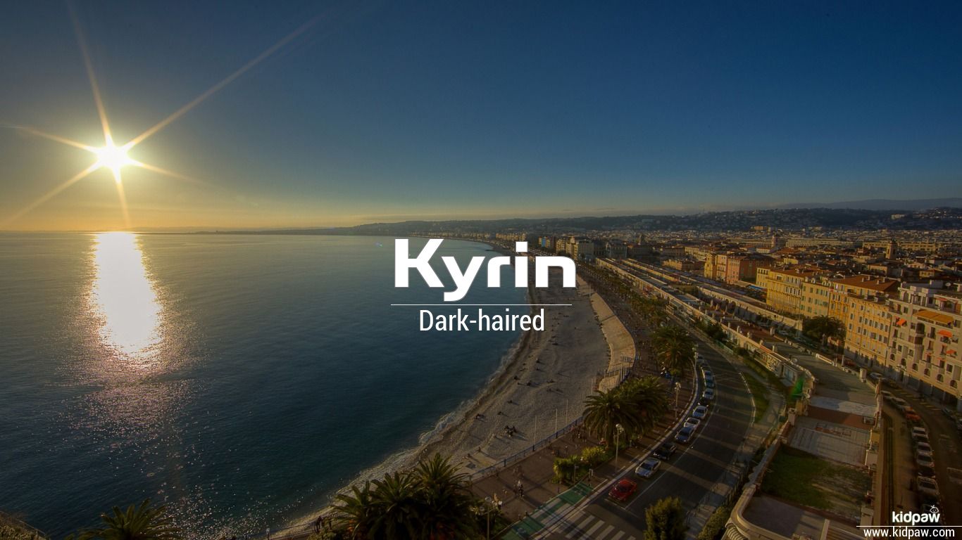 Kyrin Meanings in English, Popularity, Origin