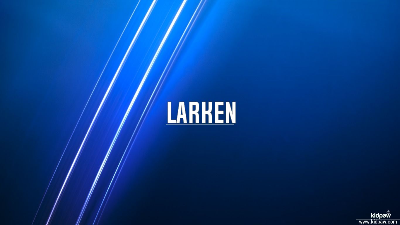 Larken 3D Name Wallpaper for Mobile, Write Name on Photo Online