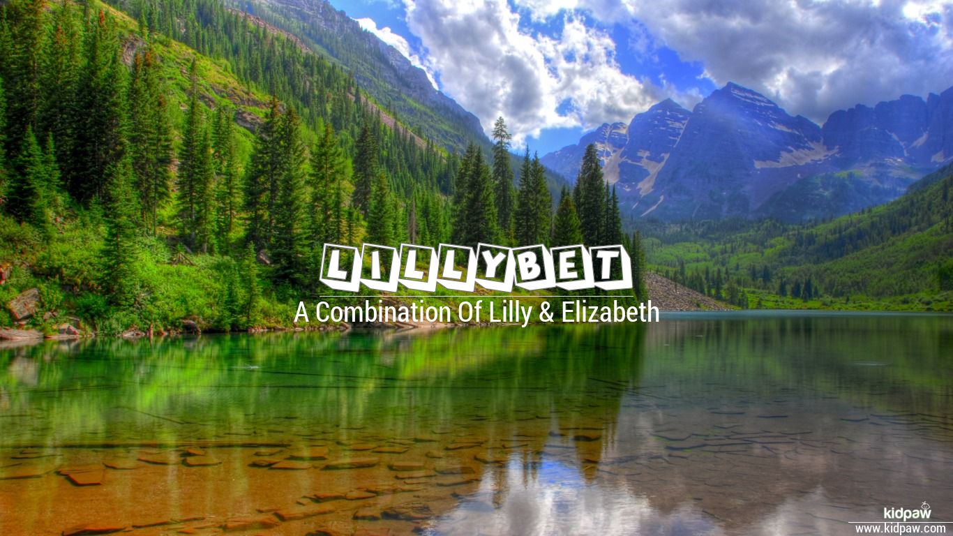 Lillybet Meanings in English, Popularity, Origin