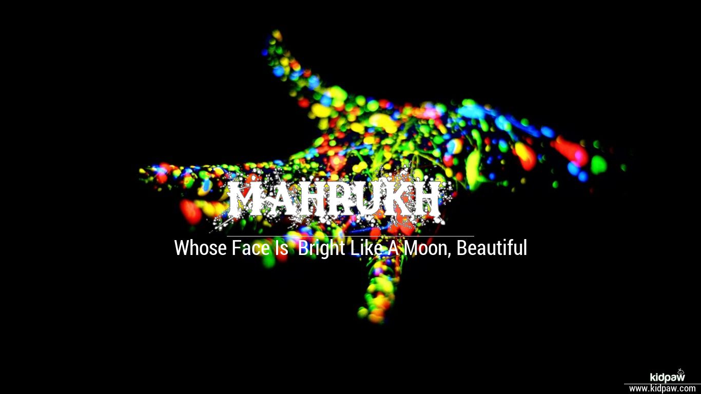 Mahrukh Name Meaning in English & Urdu, Origin, Luck Number