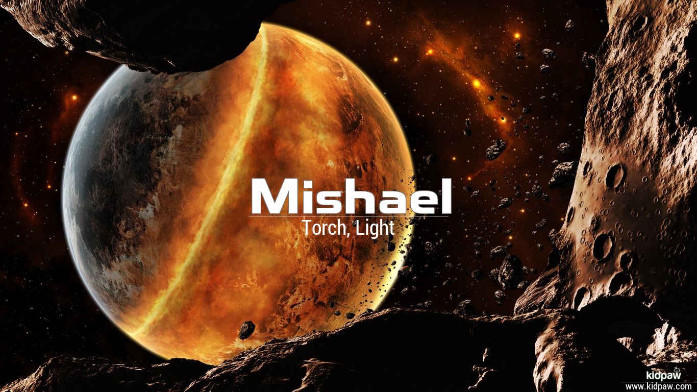 Mishael Name Meaning in English & Urdu, Origin, Luck Number