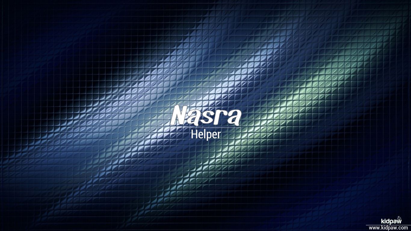 Nasra Name Meaning in English & Urdu, Origin, Luck Number
