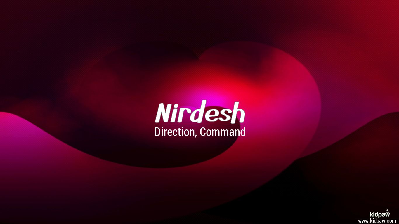 Nirdesh 3D Name Wallpaper for Mobile, Write निर्देश Name on Photo Online