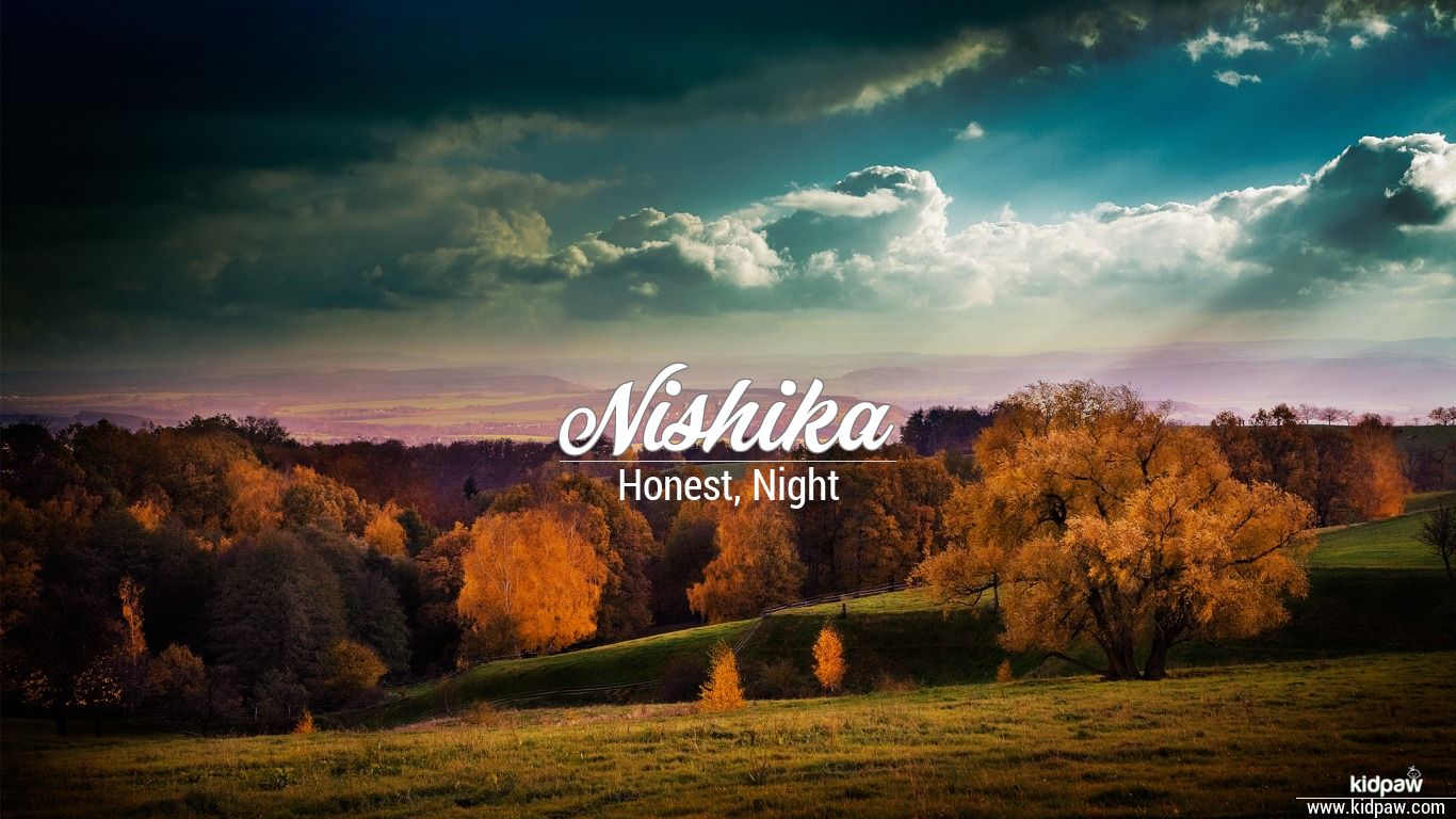 निशिका | Nishika Name Meaning in Hindi & English, Rashi, Nakshatra ...
