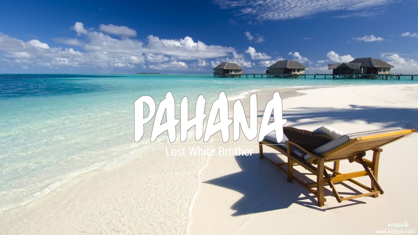 Pahana Meanings in English, Popularity, Origin