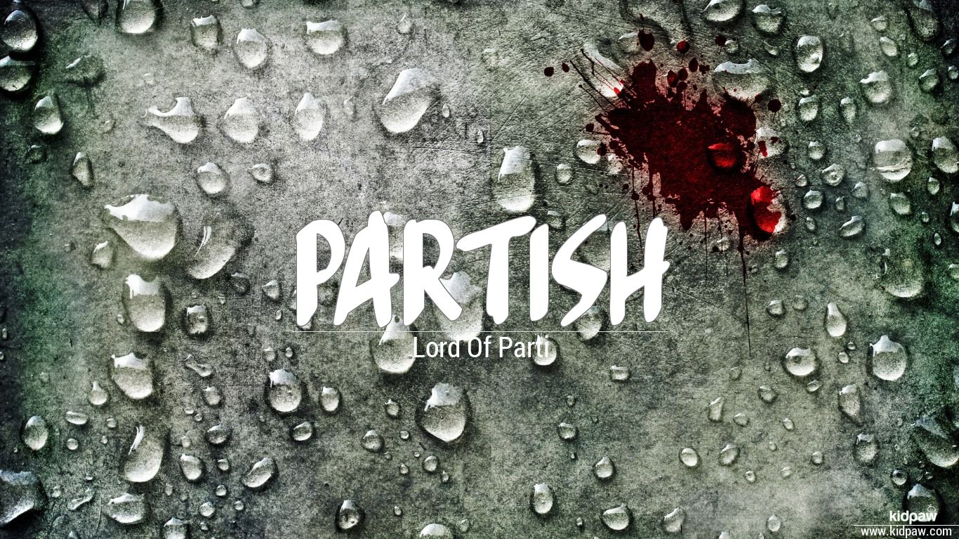 Partish 3D Name Wallpaper for Mobile, Write पार्टीश Name on Photo Online