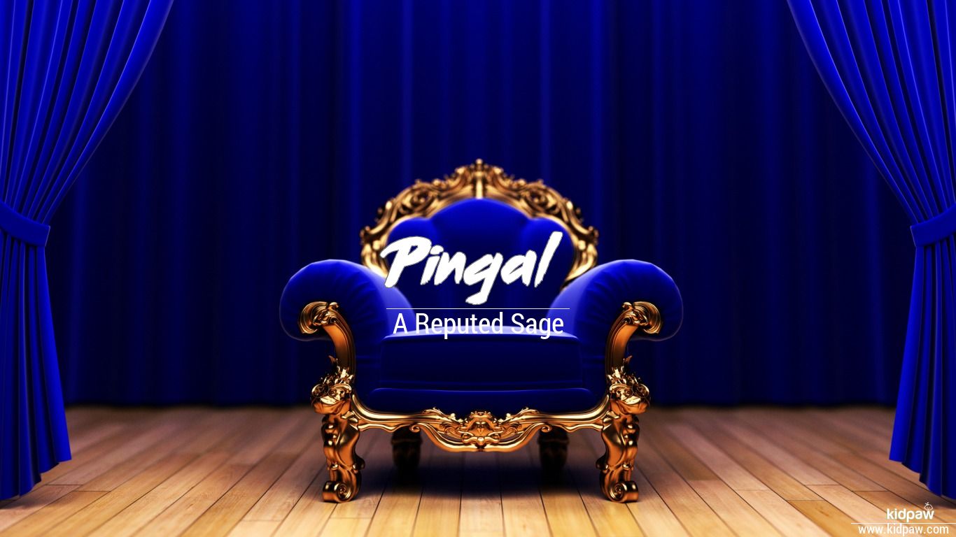 पिंगल | Pingal Name Meaning in Hindi & English, Rashi, Nakshatra ...
