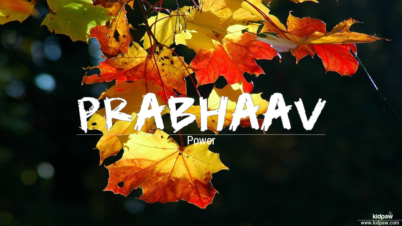 Prabhaav 3D Name Wallpaper for Mobile, Write प्रभाव Name on Photo Online