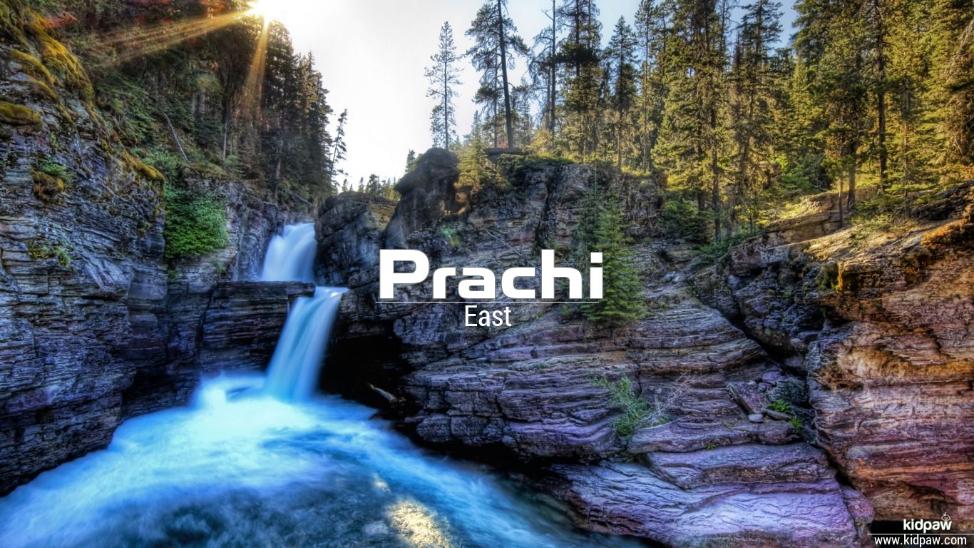 प्राची | Prachi Name Meaning in Hindi & English, Rashi, Nakshatra ...