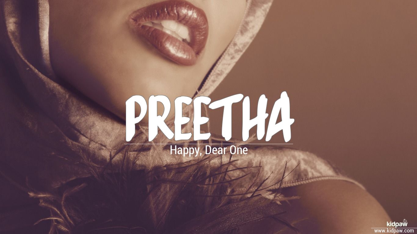 Preetha 3D Name Wallpaper for Mobile, Write प्रीथा Name on Photo Online