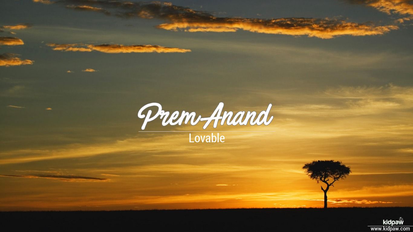 Prem Anand 3D Name Wallpaper for Mobile, Write Name on Photo Online