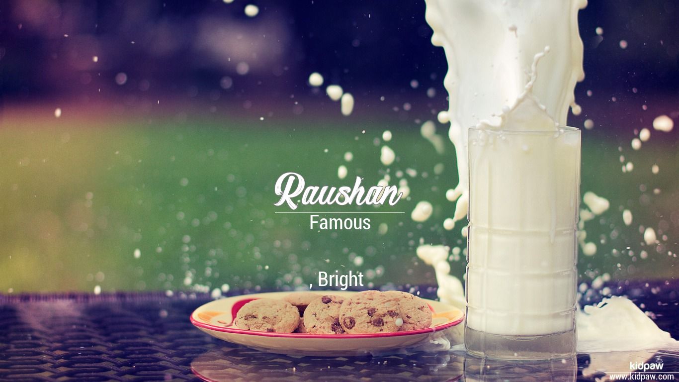 Raushan Name Meaning in English & Urdu, Origin, Luck Number