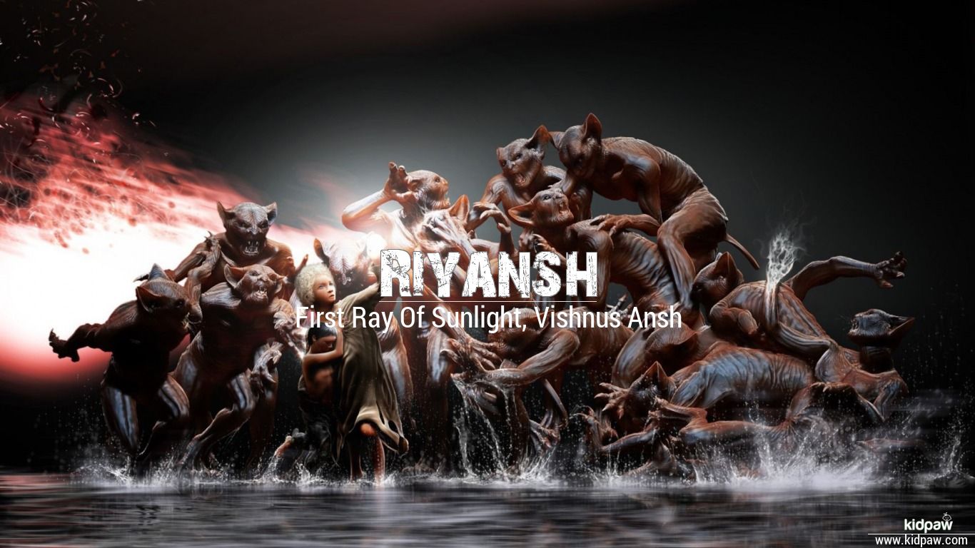 रीयंश | Riyansh Name Meaning in Hindi & English, Rashi, Nakshatra ...