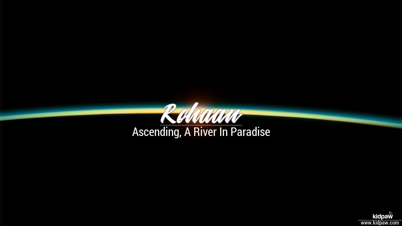 Rohaan Name Meaning in English & Urdu, Origin, Luck Number