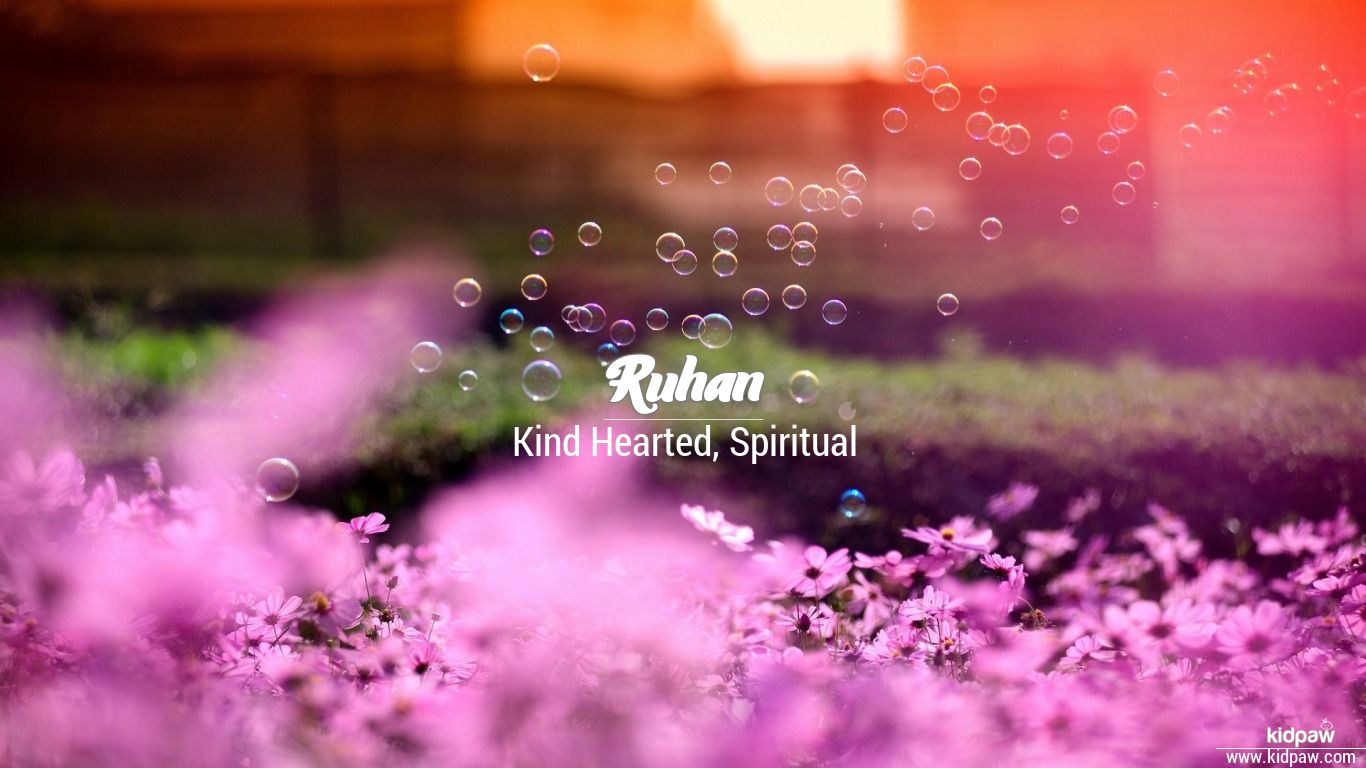 रूहान | Ruhan Name Meaning in Hindi & English, Rashi, Nakshatra, Origin ...