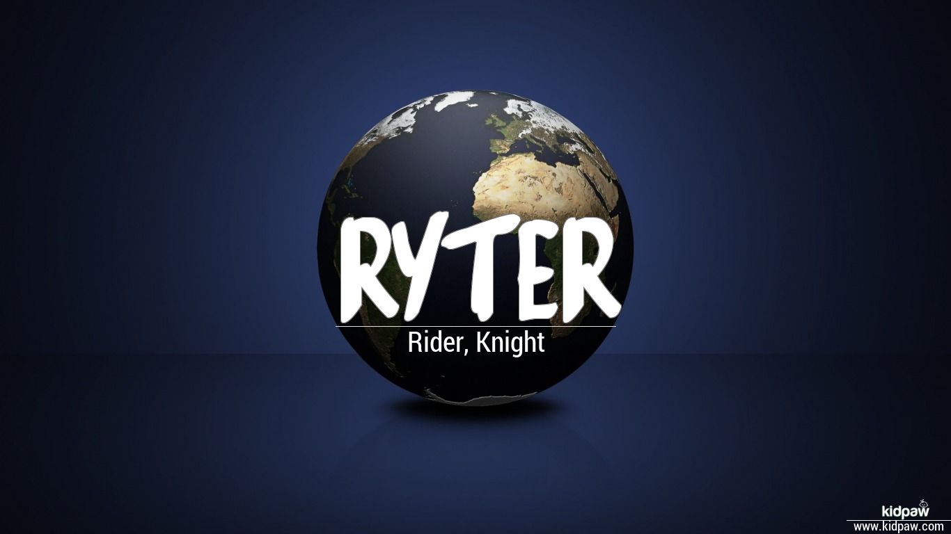 Ryter Meanings in English, Popularity, Origin
