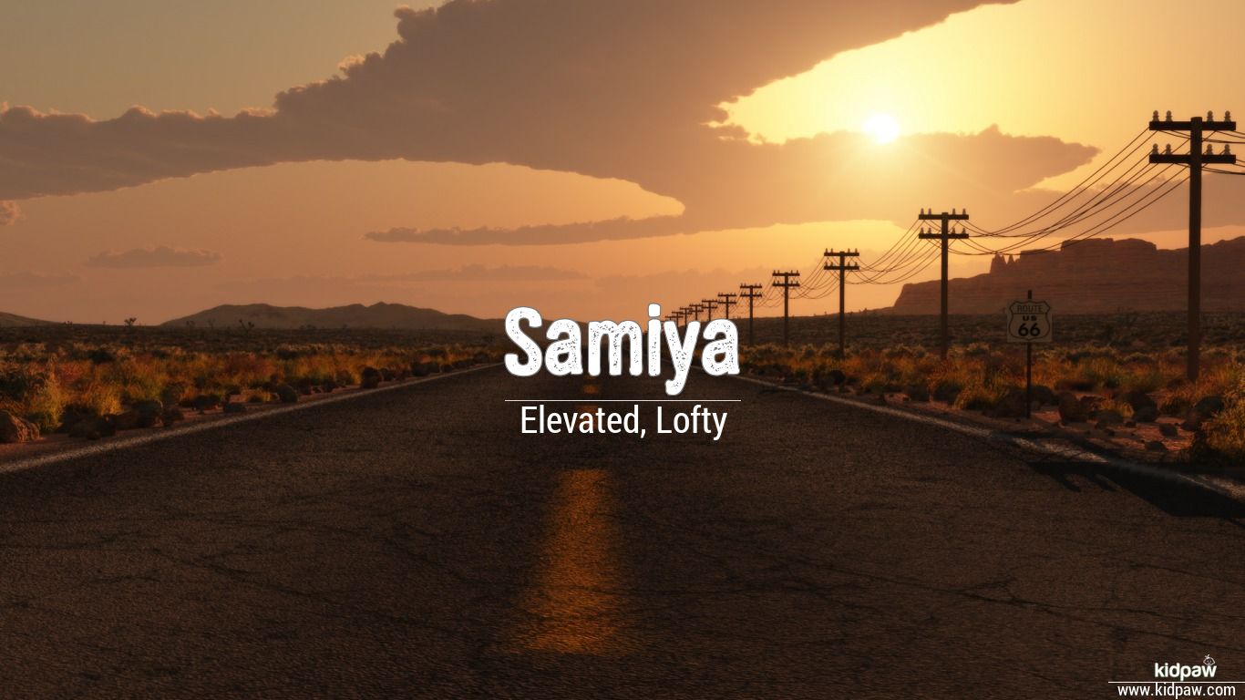 समिया | Samiya Name Meaning in Hindi & English, Rashi, Nakshatra ...
