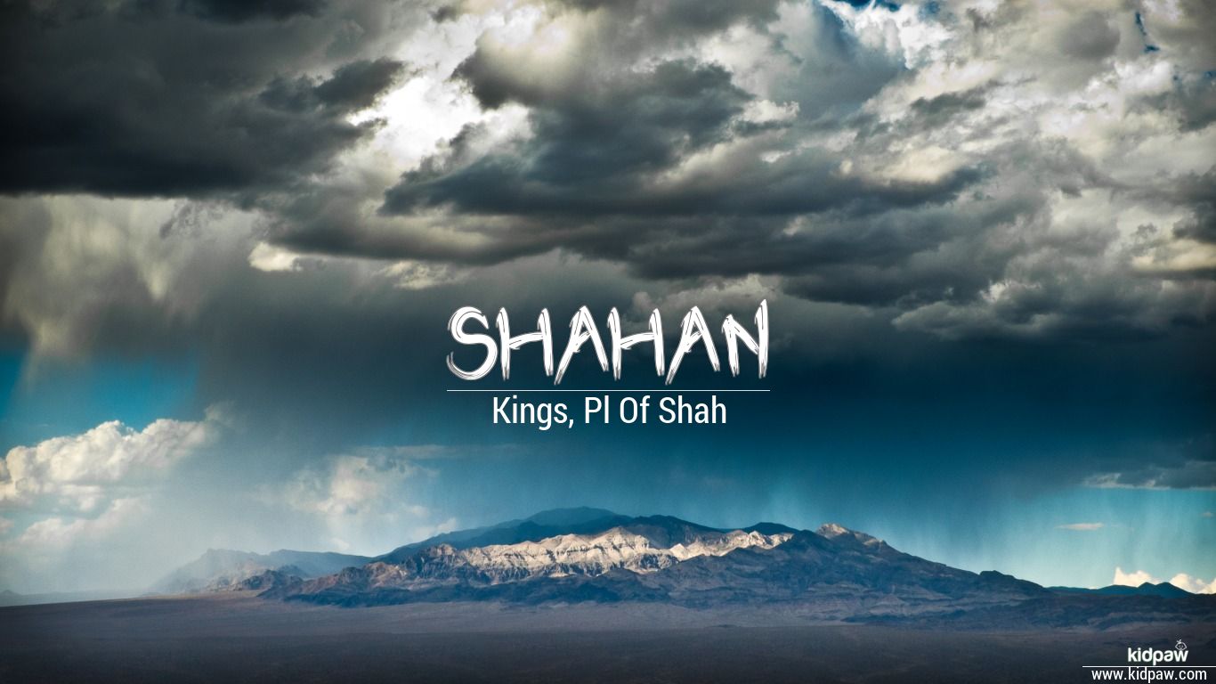 Shahan Name Meaning in English & Urdu, Origin, Luck Number