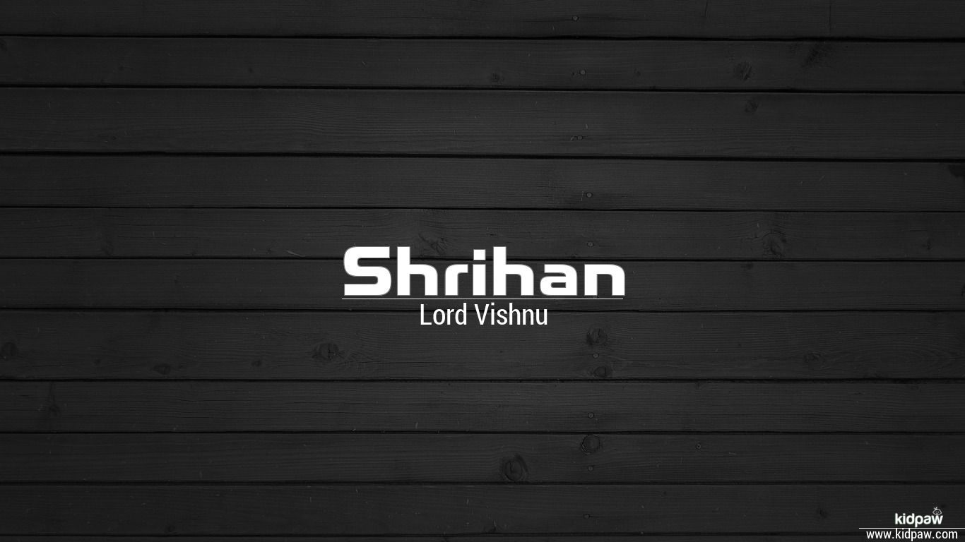 श्रीहन | Shrihan Name Meaning in Hindi & English, Rashi, Nakshatra ...
