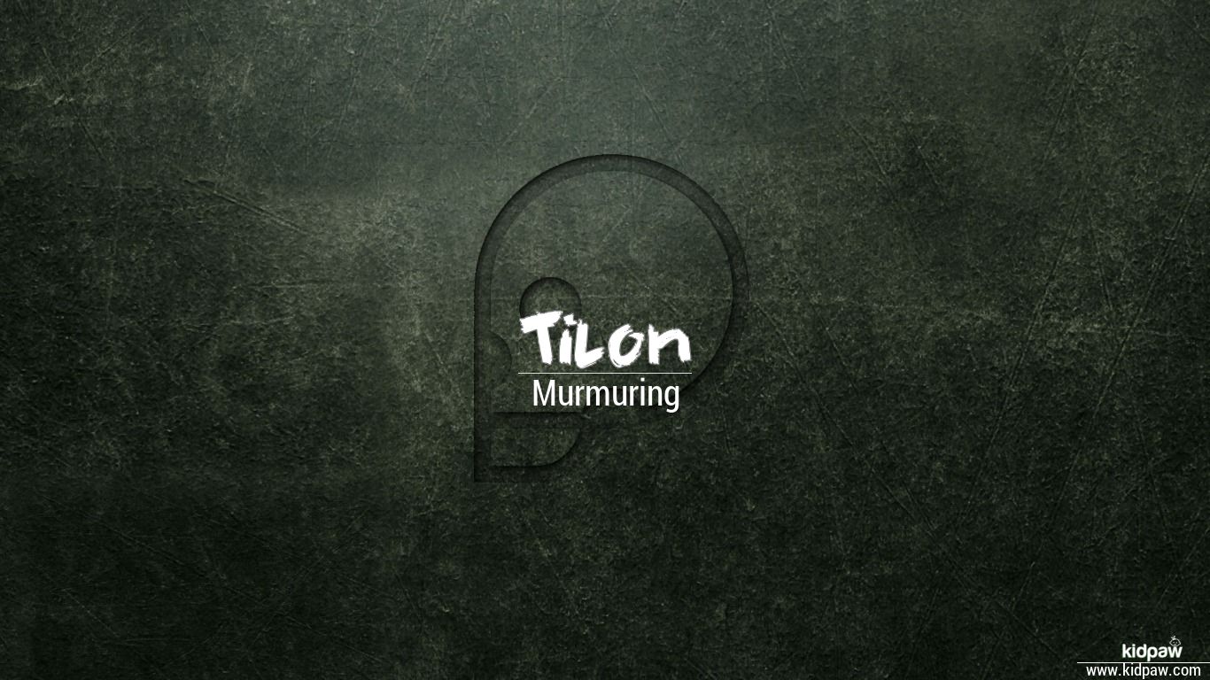 Tilon 3D Name Wallpaper for Mobile, Write Name on Photo Online