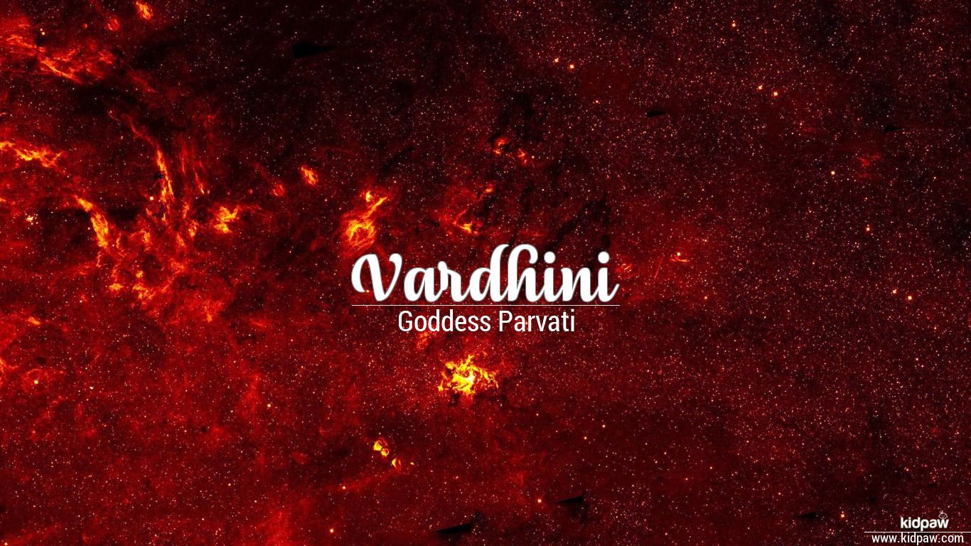 वरधीनी | Vardhini Name Meaning in Hindi & English, Rashi, Nakshatra ...