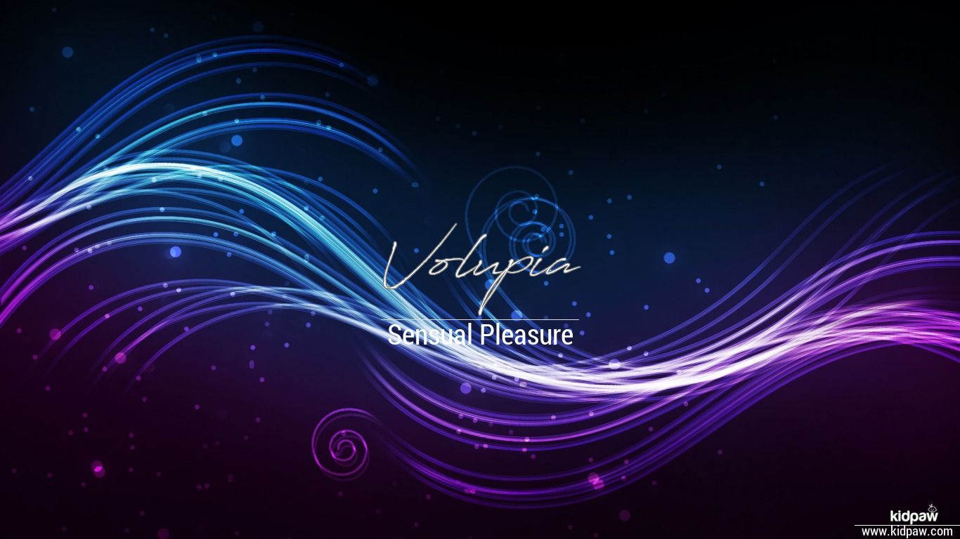 Volupia Meanings in English, Popularity, Origin