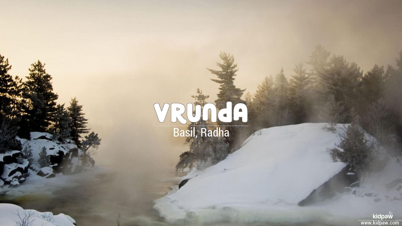 वृंदा | Vrunda Name Meaning in Hindi & English, Rashi, Nakshatra ...